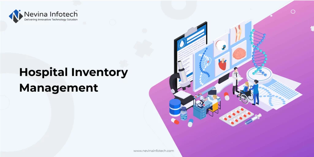 Hospital Inventory Management: How to Make it Work