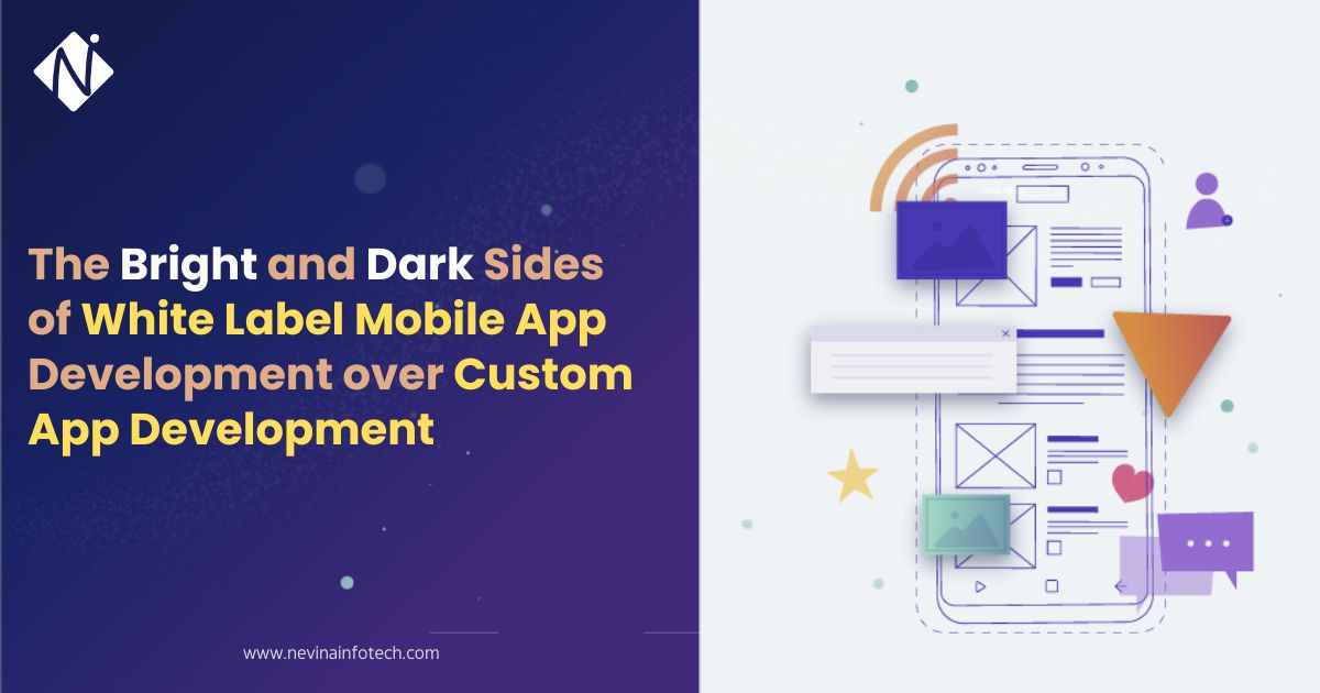 The Bright and Dark Sides of White Label Mobile App Development over ...