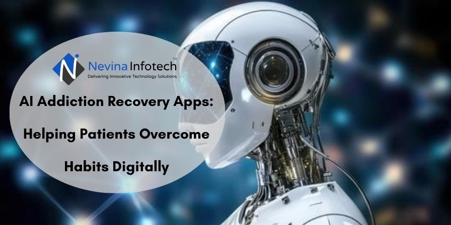 AI Addiction Recovery Apps Digital Habit-Breaking Support